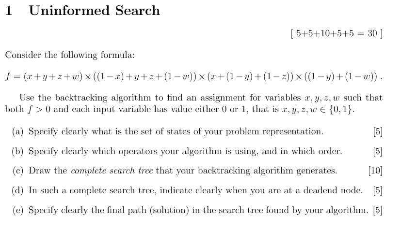 Solved 1 ﻿Uninformed Search 2 ﻿Informed | Chegg.com