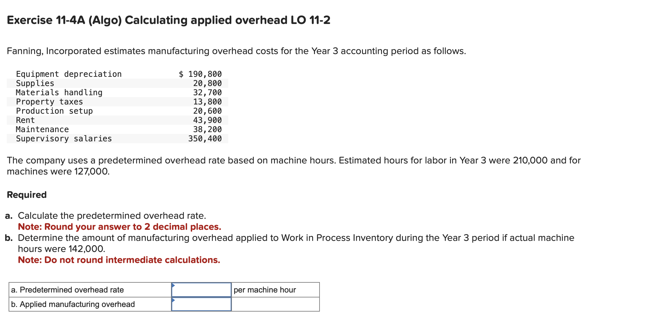 Solved Exercise 11-4A (Algo) Calculating applied overhead LO | Chegg.com