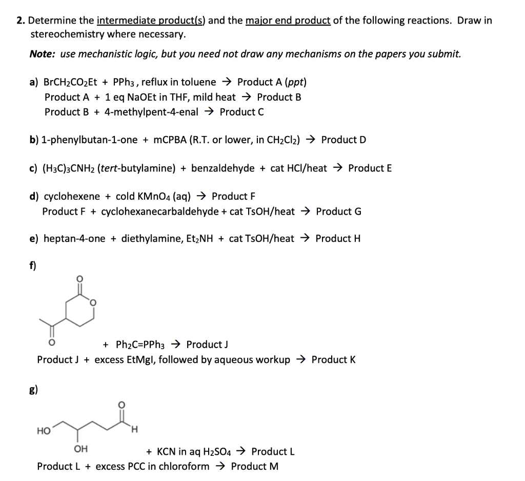 2. Determine the intermediate product(s) and the | Chegg.com