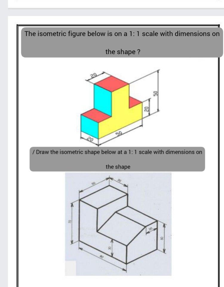 Solved The isometric figure below is on a 1: 1 scale with | Chegg.com