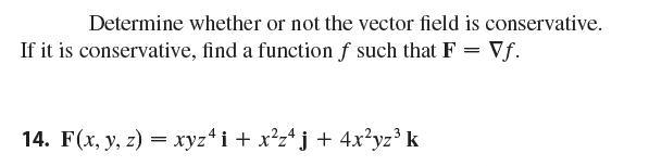 Solved Determine whether or not the vector field is | Chegg.com