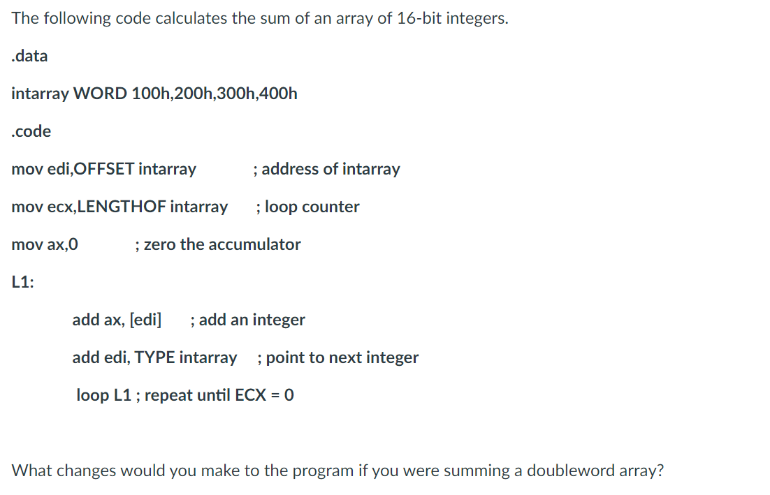 Solved The following code calculates the sum of an array of | Chegg.com