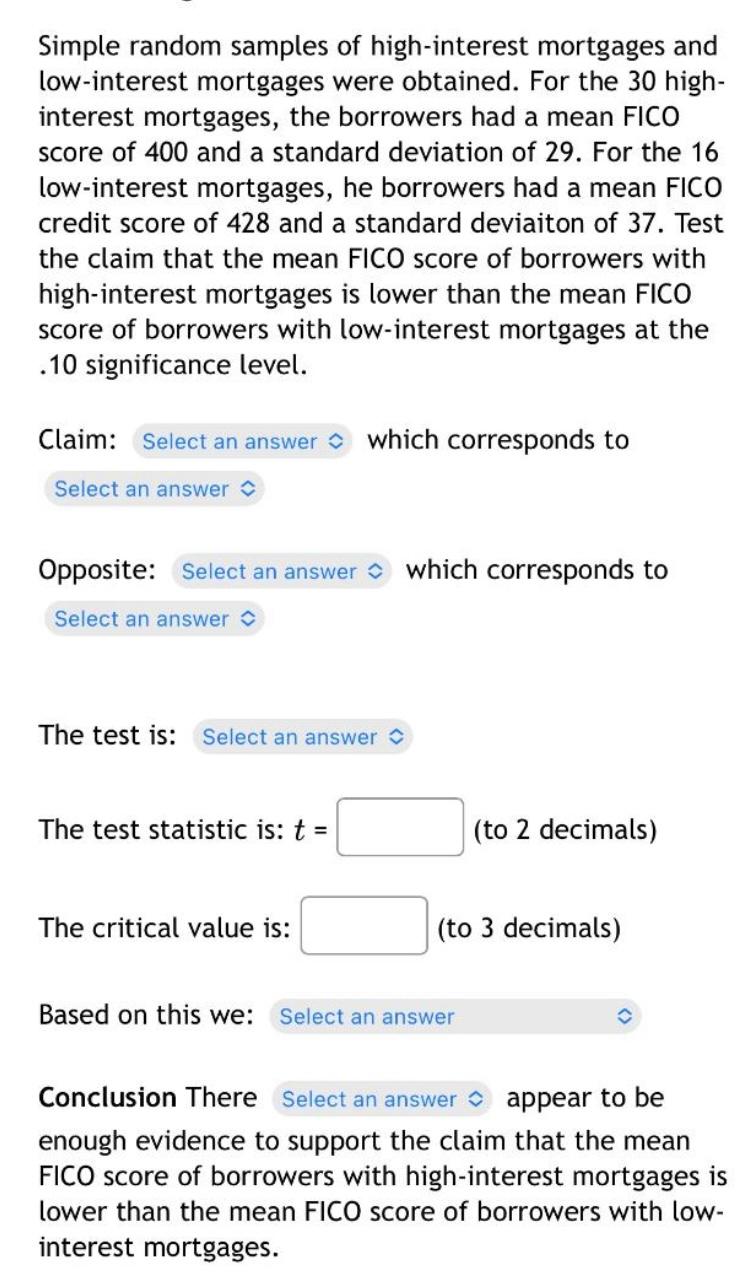 Solved Simple random samples of high-interest mortgages and | Chegg.com