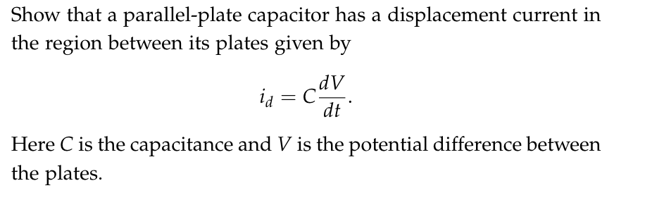 Solved Show that a parallel-plate capacitor has a | Chegg.com