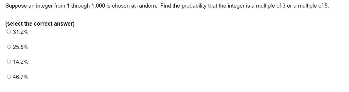 Solved Suppose an integer from 1 through 1,000 is chosen at | Chegg.com