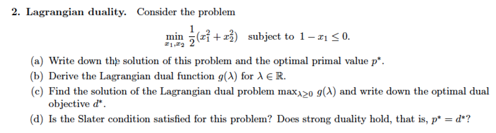 2. Lagrangian duality. Consider the problem min - 2) | Chegg.com