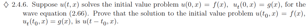 Solved = = ~ 2.4.6. Suppose u(t, x) solves the initial value | Chegg.com