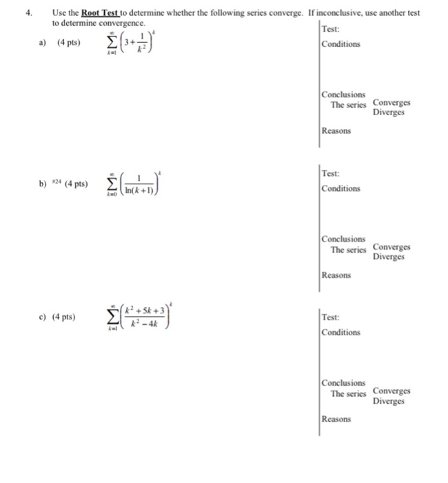 Solved 4. Use the Root Test to determine whether the | Chegg.com