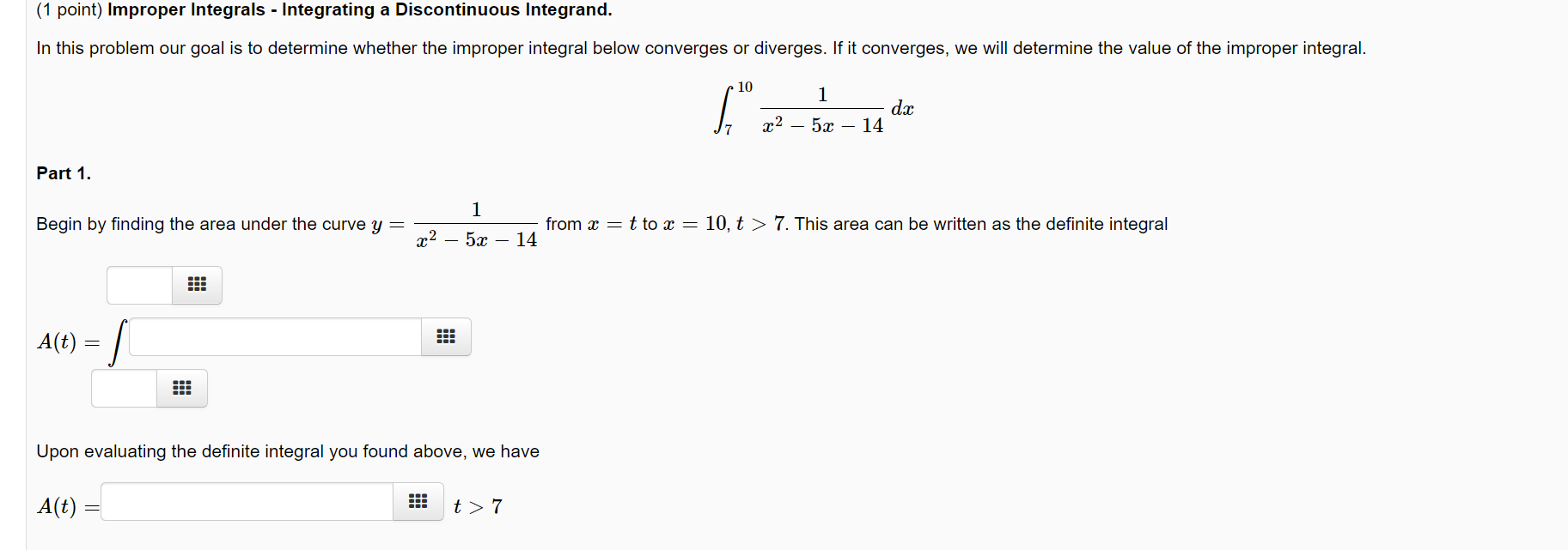 Solved (1 point) Improper Integrals - Integrating a | Chegg.com