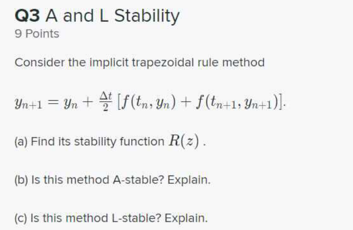 Solved Consider the implicit trapezoidal rule method | Chegg.com