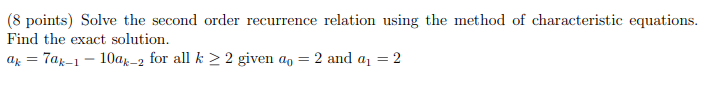Solved 8 Points Solve The Second Order Recurrence Relation