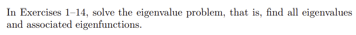 Solved In Exercises 1-14, solve the eigenvalue problem, that | Chegg.com