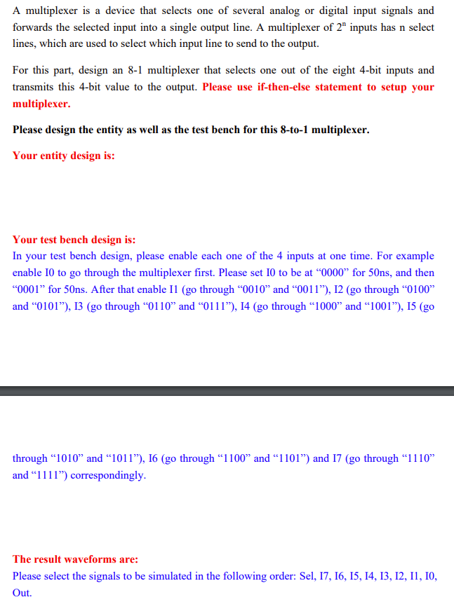 Solved A multiplexer is a device that selects one of several | Chegg.com