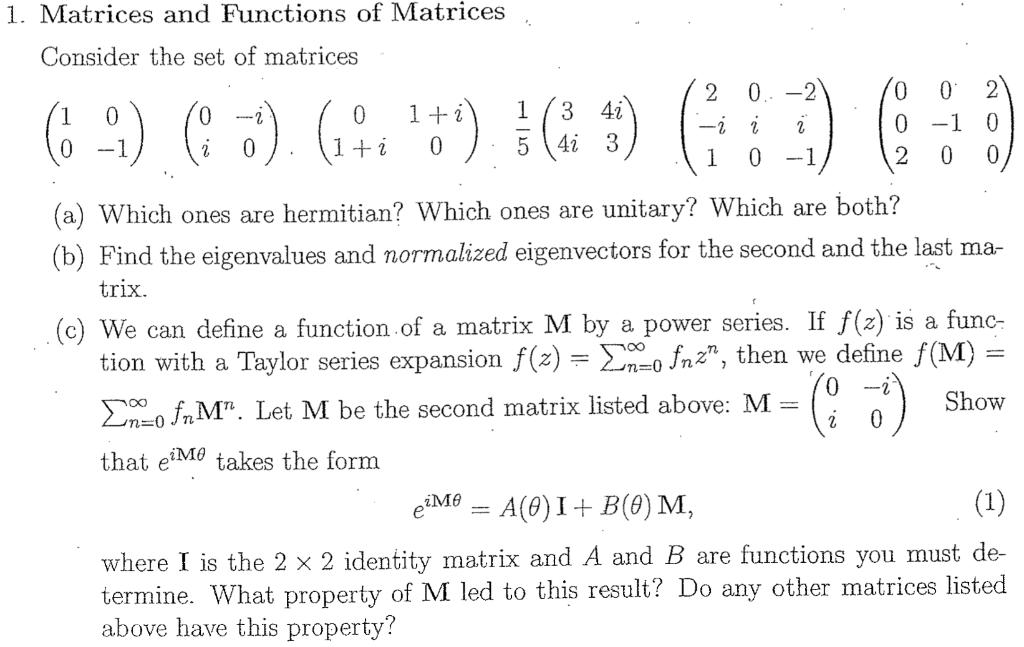 Solved 1. Matrices and Functions of Matrices Consider the | Chegg.com