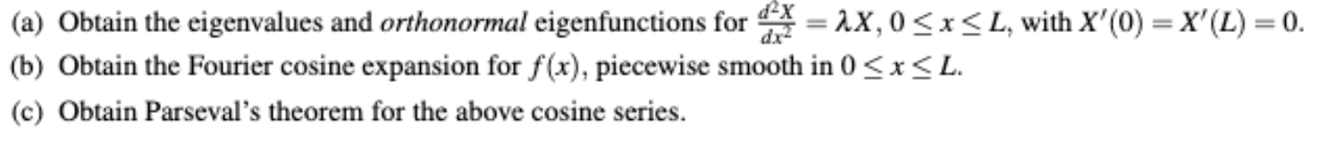 Solved (a) Obtain the eigenvalues and orthonormal | Chegg.com