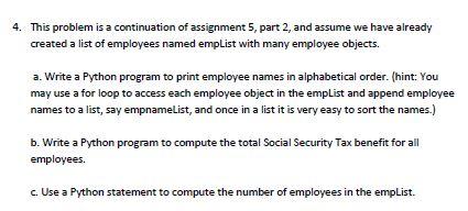 Solved 4. This problem is a continuation of assignment 5, | Chegg.com
