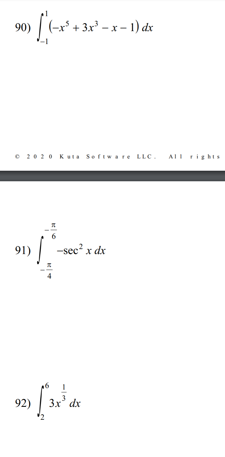 Solved |(-x5 + 3x3 – x - 1) dx © 20 20 Kuta Software LLC. | Chegg.com