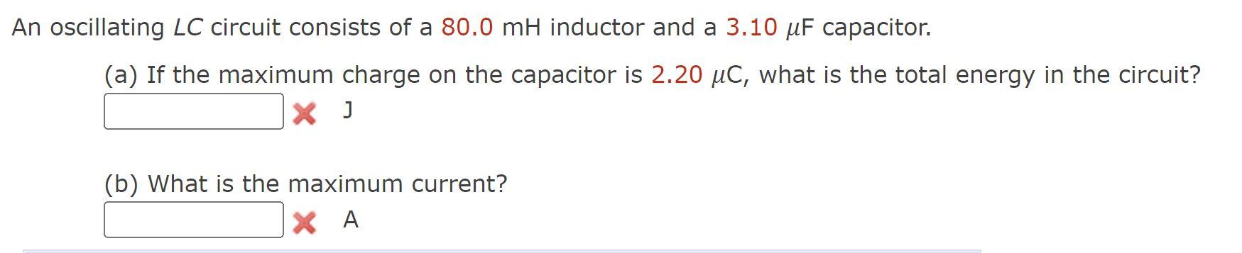 Solved An oscillating LC circuit consists of a 80.0 mH | Chegg.com