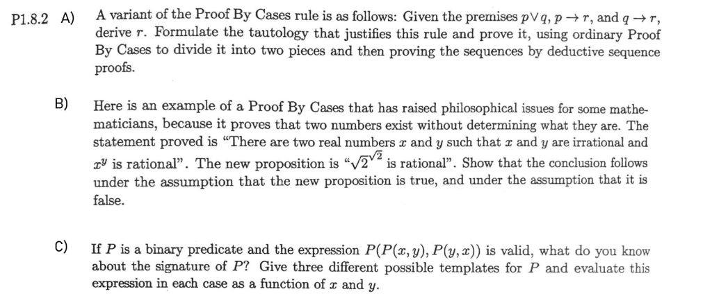 Solved P18.2 A) A variant of the Proof By Cases rule is as | Chegg.com