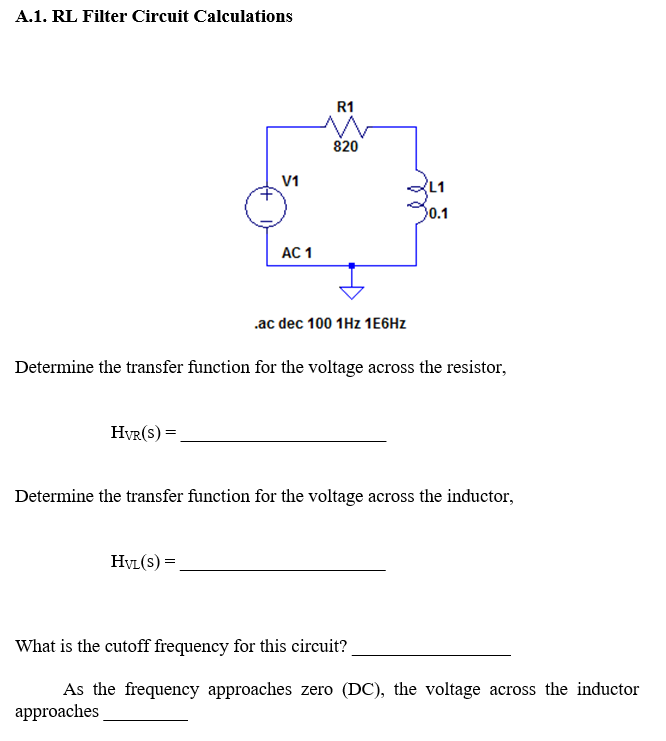 Solved A.1. RL Filter Circuit Calculations .ac dec 1001 | Chegg.com