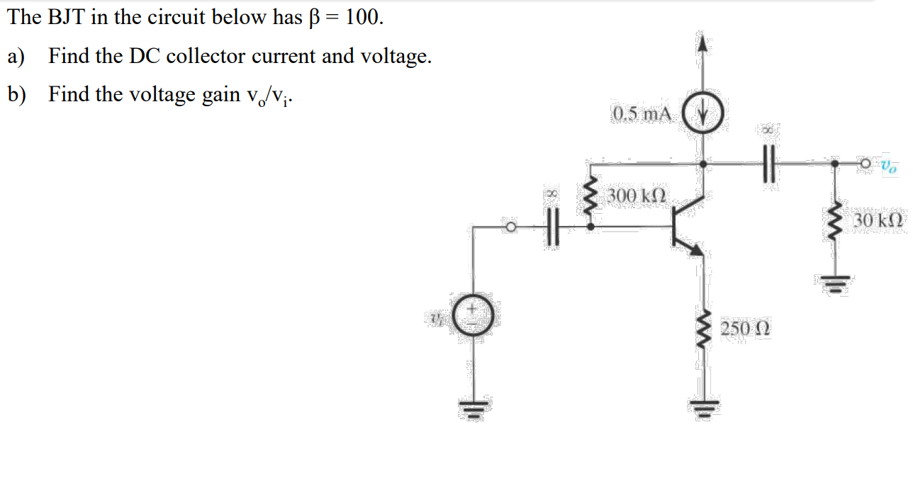 Solved The BJT in the circuit below has β=100. a) Find the | Chegg.com