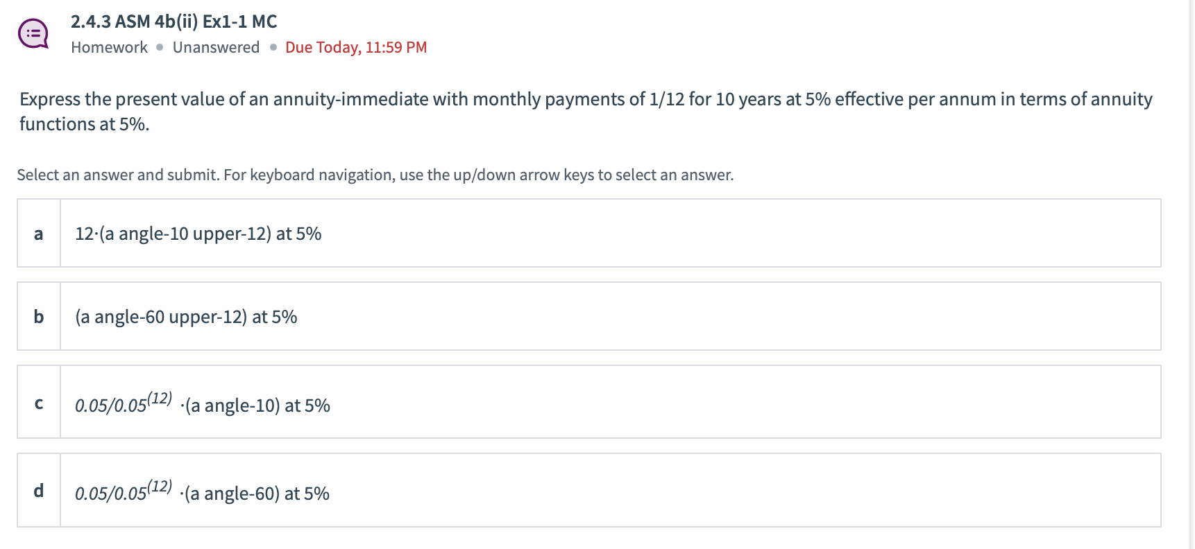 Solved = 2.4.3 ASM 4b(ii) Ex2 MC Homework - Unanswered - Due | Chegg.com