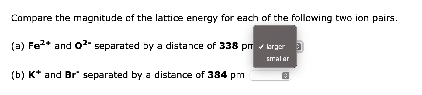 Solved Compare the magnitude of the lattice energy for each | Chegg.com