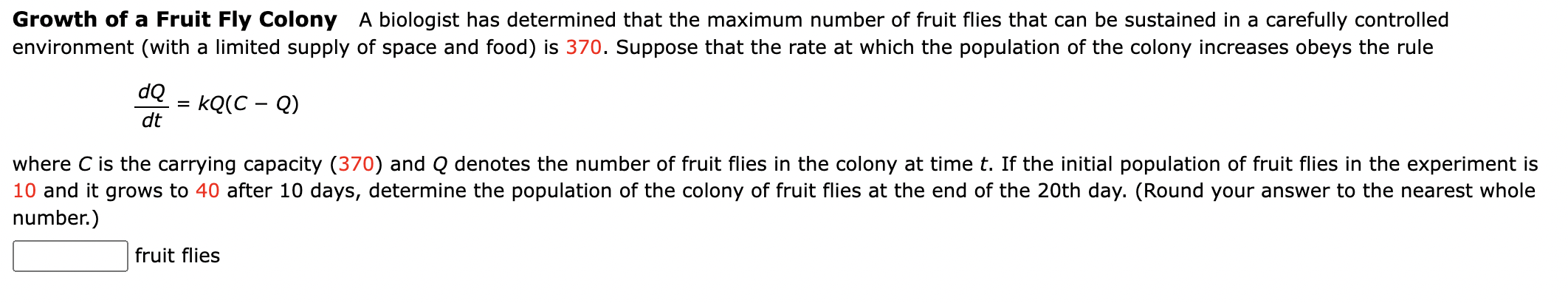 Solved Growth of a Fruit Fly Colony A biologist has | Chegg.com