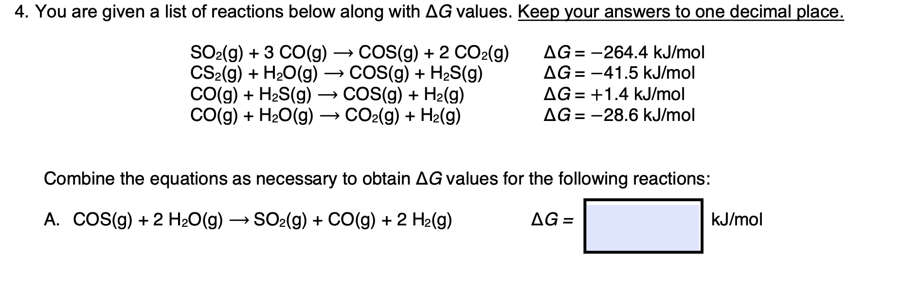 Solved SO2( g)+3CO(g)→COS(g)+2CO2( g)CS2( | Chegg.com