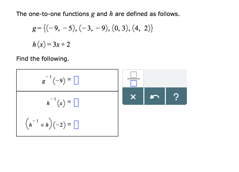 Solved The one-to-one functions g and h are defined as | Chegg.com