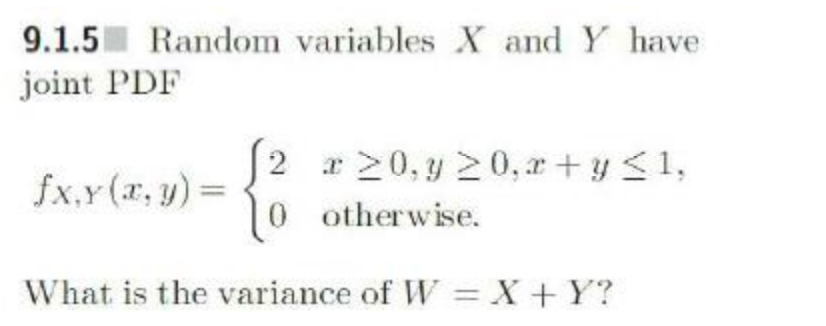 Solved 9.1.5 Random variables X and Y have joint PDF | Chegg.com