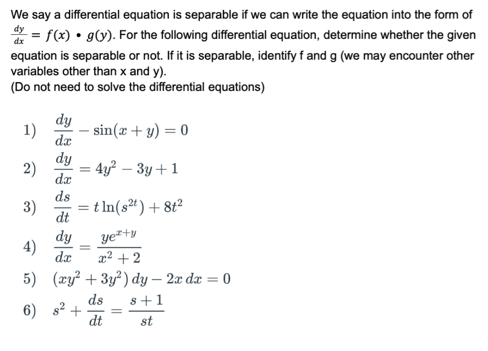 Solved We say a differential equation is separable if we can | Chegg.com