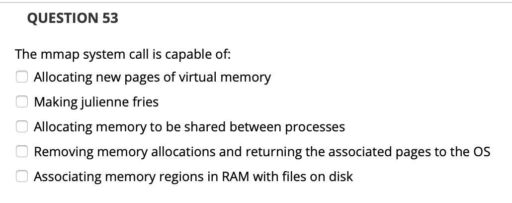 Solved QUESTION 53 ООООО The mmap system call is capable of: | Chegg.com