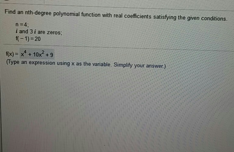 Solved Find a nth- degree polynomial function with real | Chegg.com