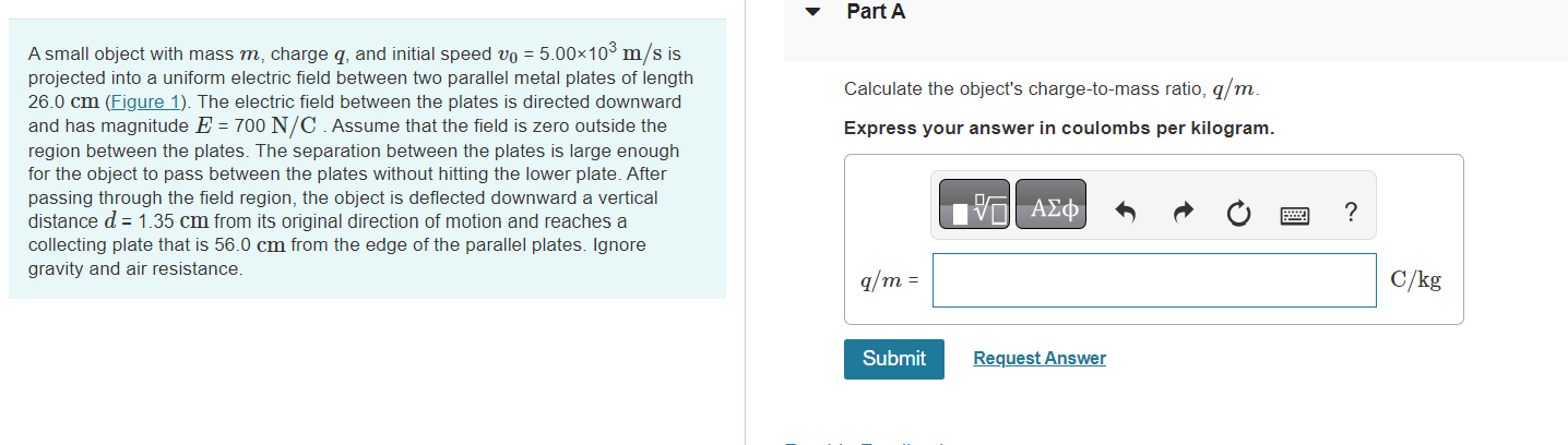 Solved A small object with mass m, charge q, and initial | Chegg.com