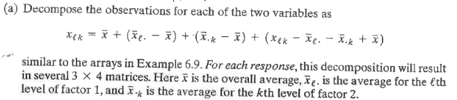 Solved 13. (Two-way MANOVA without replications.) Consider | Chegg.com