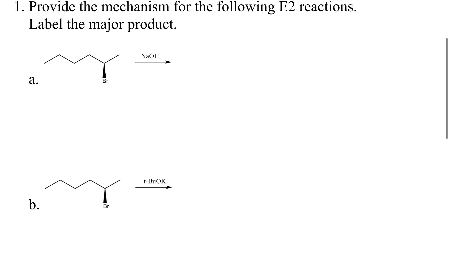 Solved 1. Provide the mechanism for the following E2 | Chegg.com