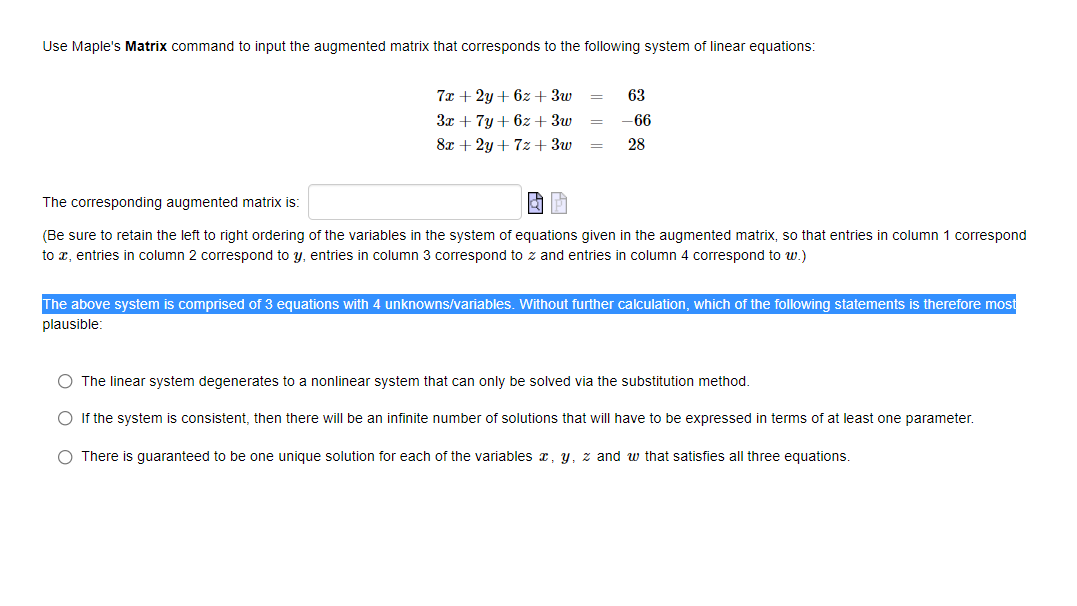 Solved Use Maple's Matrix command to input the augmented | Chegg.com
