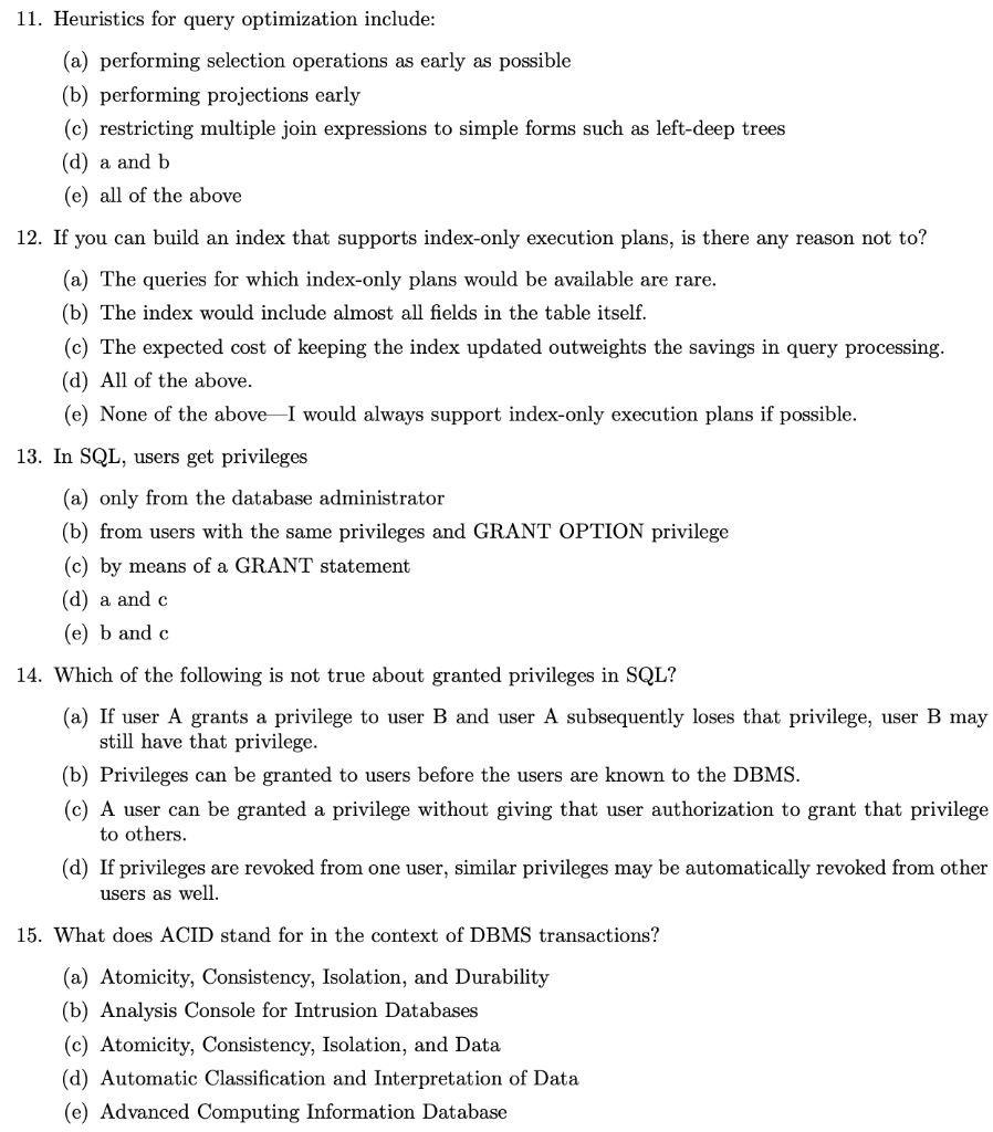 Solved 11. Heuristics for query optimization include: (a) | Chegg.com