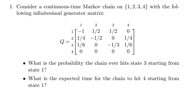 Solved 1. Consider a continuous-time Markov chain on | Chegg.com