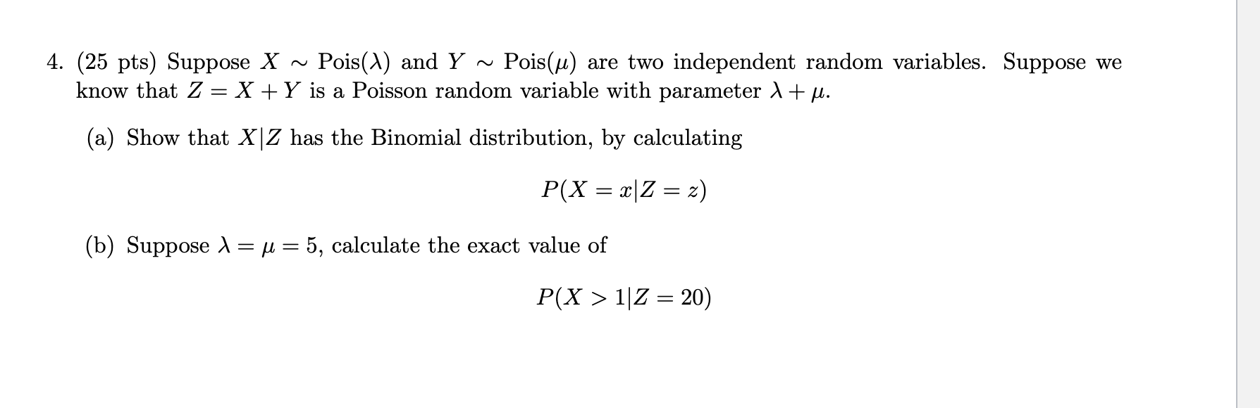 Solved (25 ﻿pts) ﻿Suppose x∼Pois(λ) ﻿and Y∼Pois(μ) ﻿are two | Chegg.com
