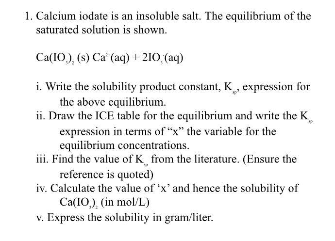 Solved 1. Calcium iodate is an insoluble salt. The | Chegg.com