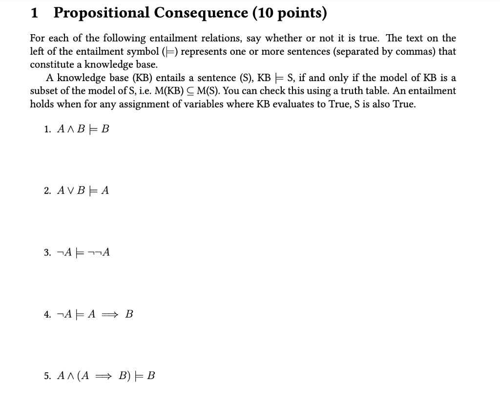 Solved 1 Propositional Consequence ( 10 points) For each of | Chegg.com