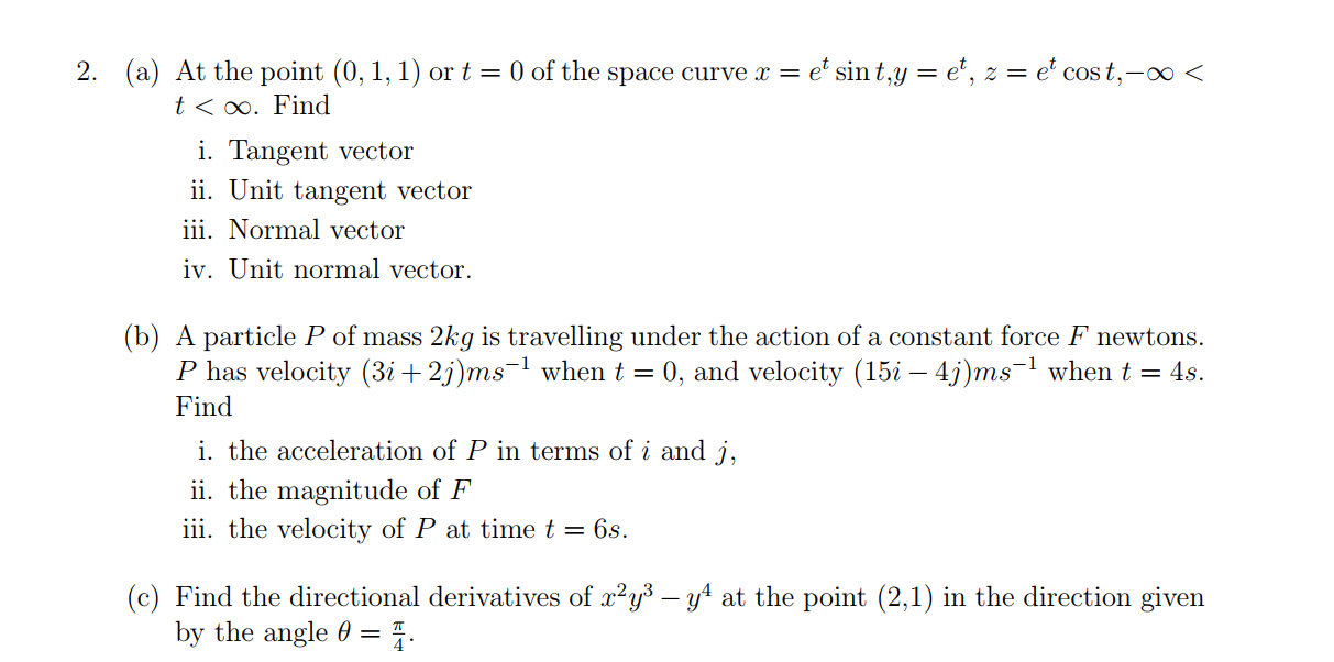 Solved (a) At the point (0,1,1) or t=0 of the space curve | Chegg.com