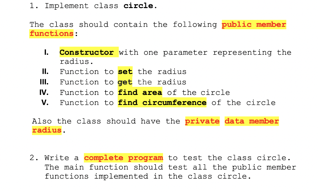 Solved 1. Implement class circle. The class should contain | Chegg.com