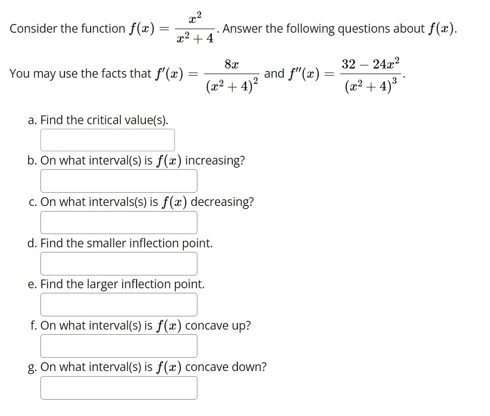Solved Consider the function f(x)=(x^(2))/(x^(2)+4). Answer | Chegg.com