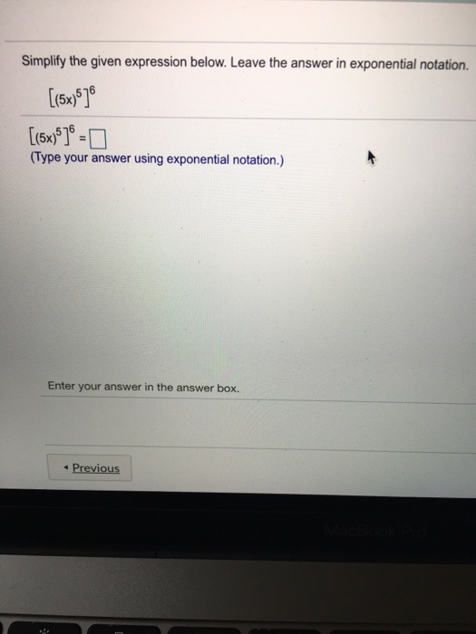 Solved Simplify the given expression below. Leave the answer | Chegg.com