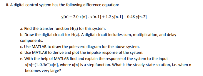Solved II. A digital control system has the following | Chegg.com