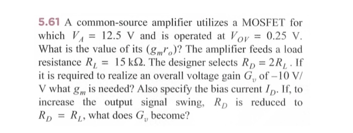 Solved A common-source amplifier utilizes a MOSFET for which | Chegg.com