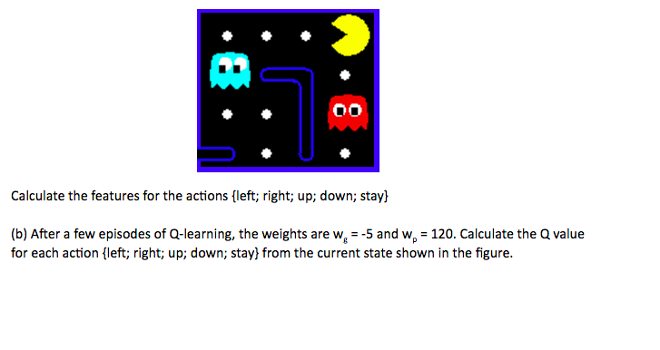 1.Q-Learning (20pts] We would like to use a | Chegg.com